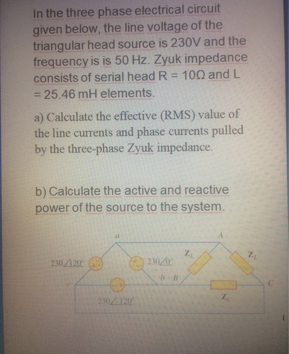 Solved In The Three Phase Electrical Circuit Given Below 5645