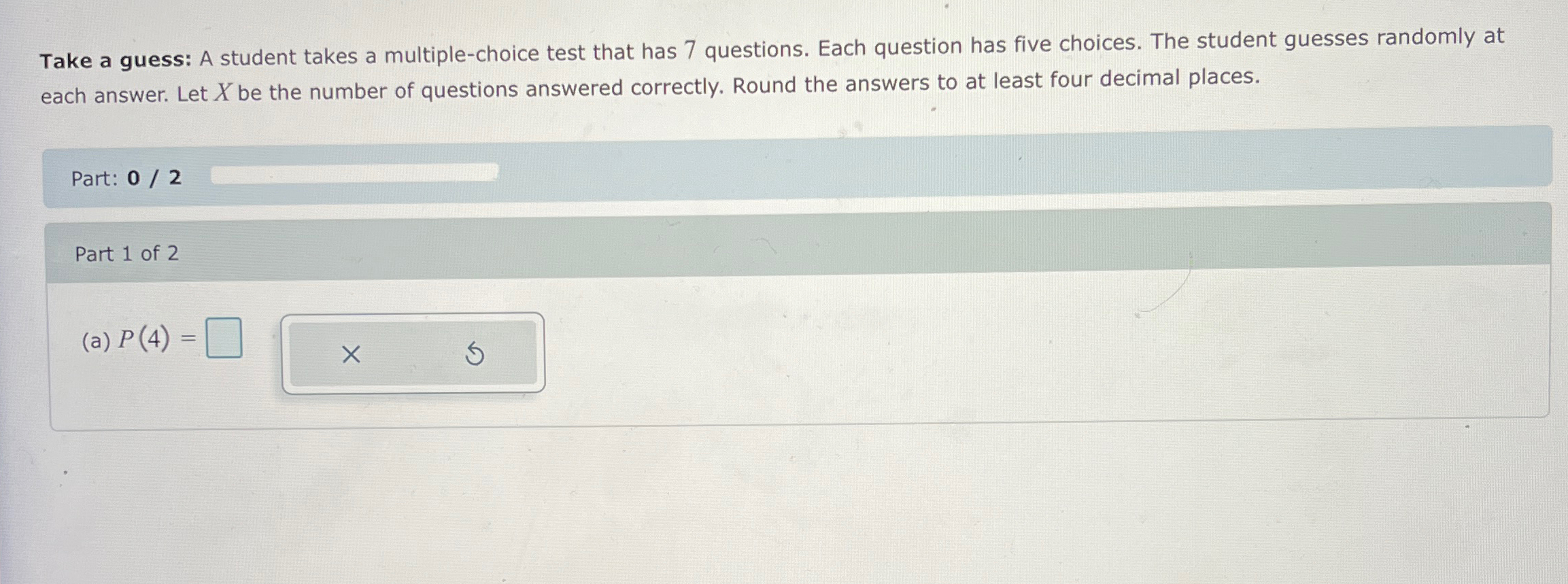 Solved Take a guess: A student takes a multiple-choice test | Chegg.com