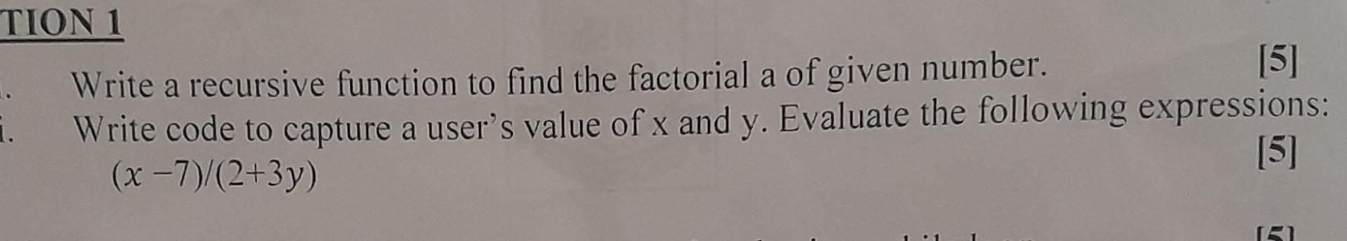 Write a recursive function to find the factorial a of | Chegg.com