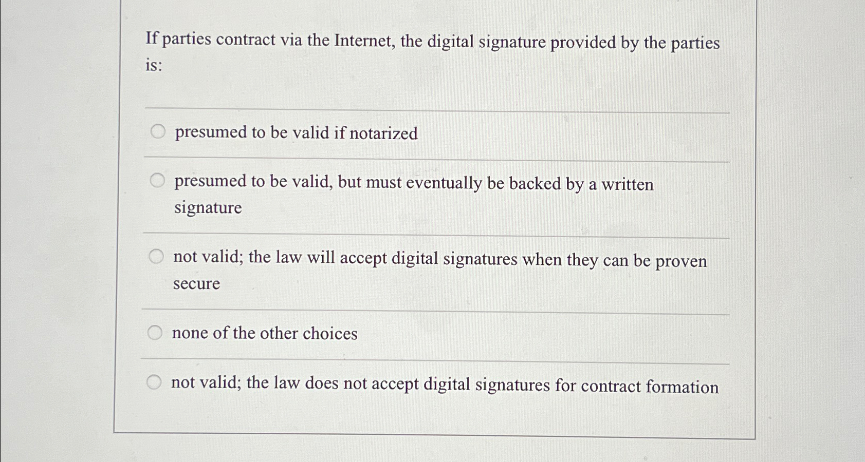 Solved If parties contract via the Internet, the digital | Chegg.com