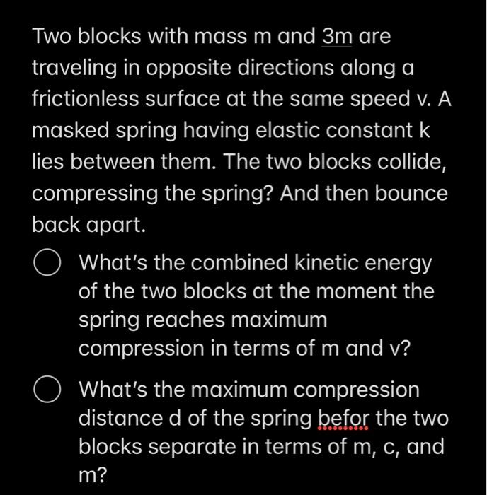 Solved Two blocks with mass m and 3 m are traveling in | Chegg.com