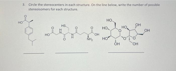 Solved 3. Circle the stereocenters in each structure. On the | Chegg.com