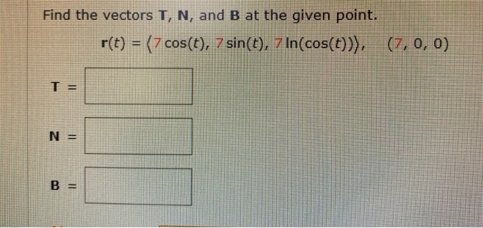 Solved Consider the following vector function. r(t) = (v2t, | Chegg.com