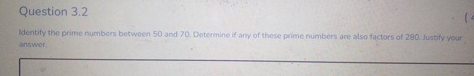 Solved Question 3.2Identify the prime numbers between 50 | Chegg.com