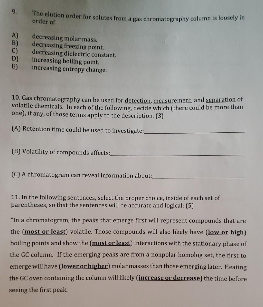 Solved 9. The elution order for solutes from a gas | Chegg.com