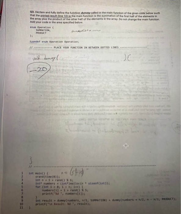 Solved Q3. Declare and fully define the function dummy | Chegg.com