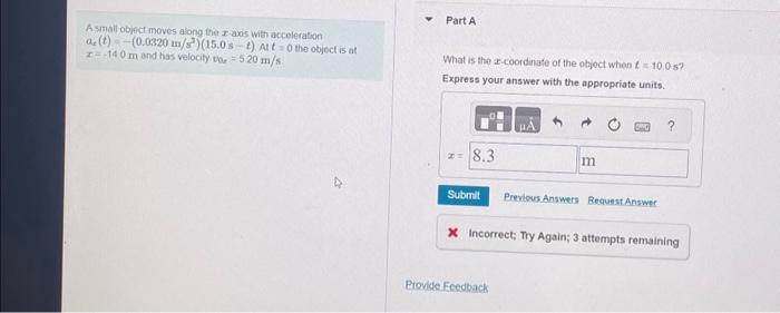 Solved A small object moves along the x-axis with | Chegg.com