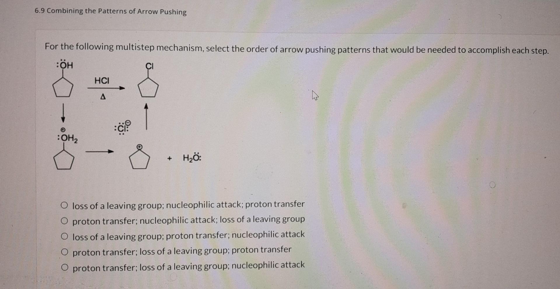 Solved 6.9 Combining the Patterns of Arrow Pushing For the | Chegg.com