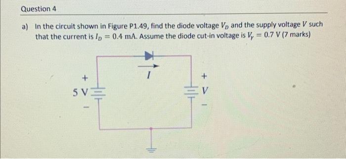 Solved In the circuit shown in Figure P1.49, find the diode | Chegg.com