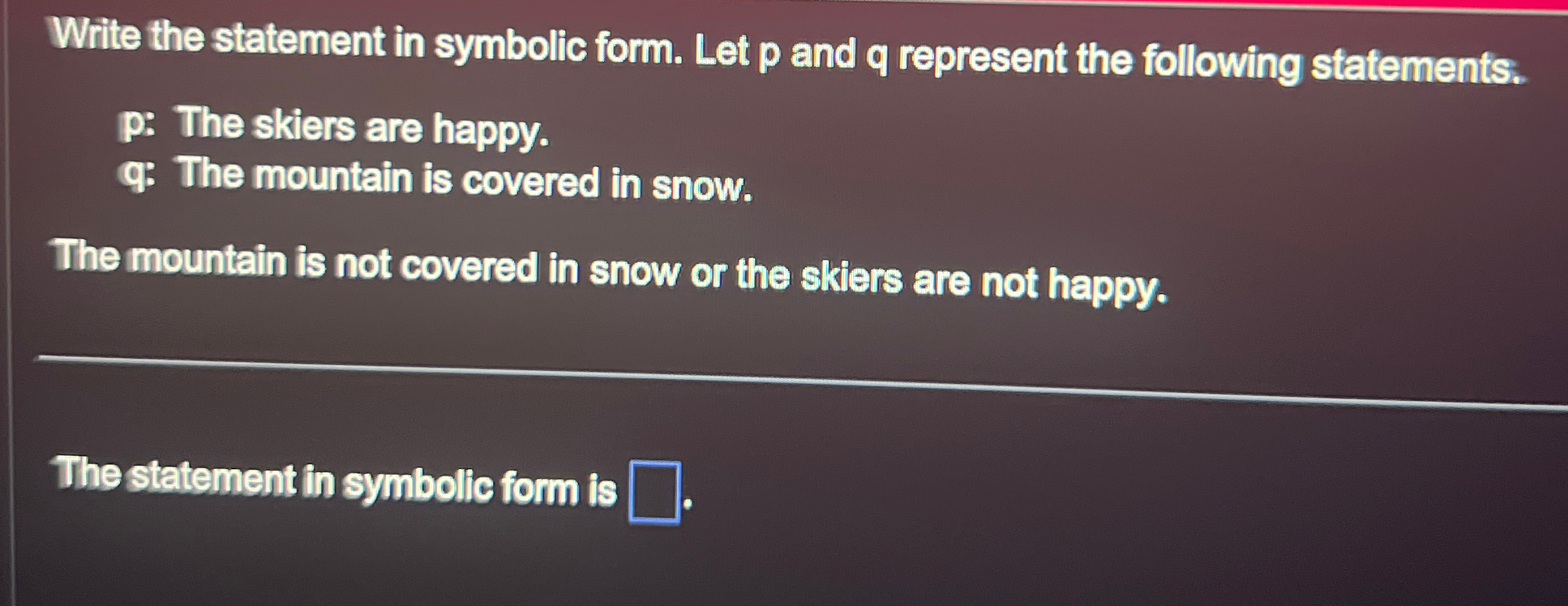 Solved Write the statement in symbolic form. Let p ﻿and q | Chegg.com