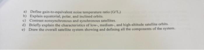Solved a) Define gain-to-equivalent noise temperature ratio | Chegg.com