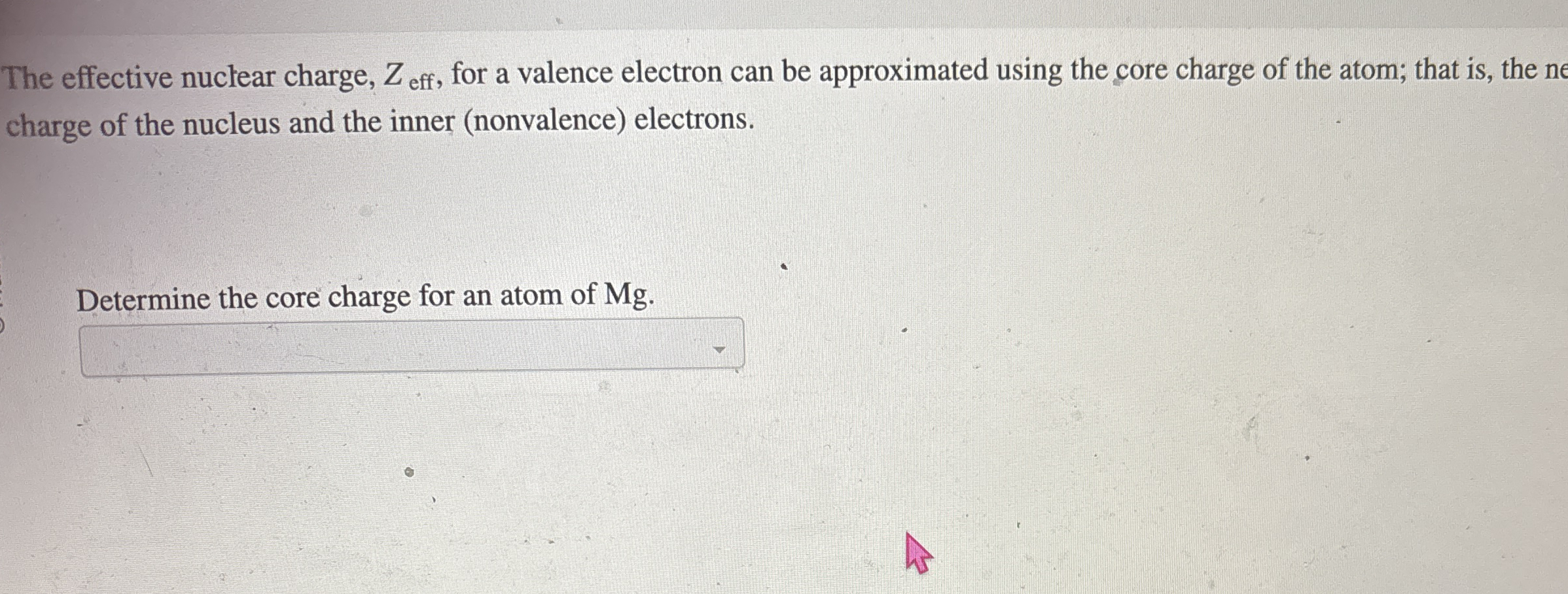 Solved The effective nuclear charge, Zeff , ﻿for a valence | Chegg.com