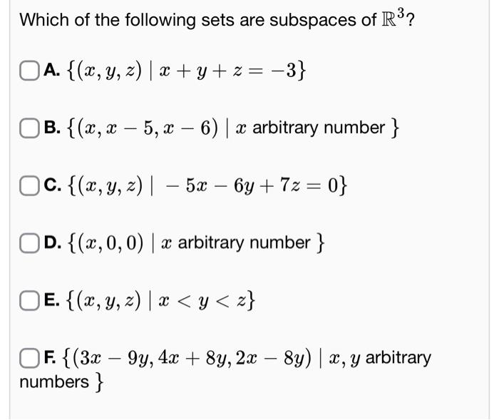 Solved Which of the following sets are subspaces of R3 ? A. | Chegg.com