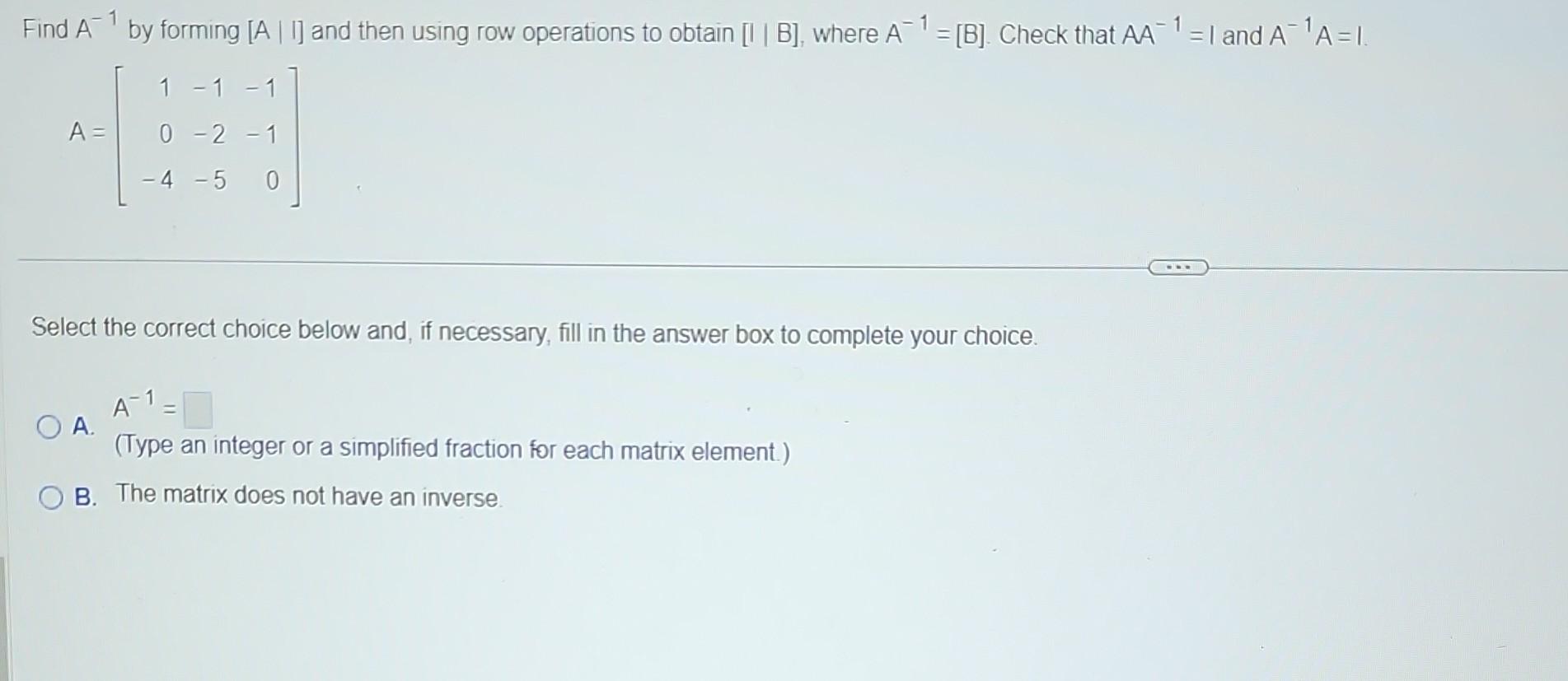 Find A−1 by forming [A∣I] and then using row | Chegg.com