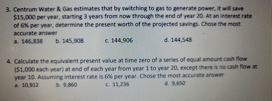 Solved 3. Centrum Water & Gas estimates that by switching to | Chegg.com