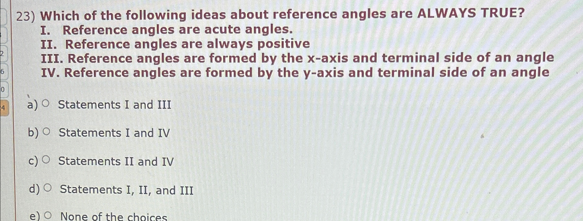 Solved Which of the following ideas about reference angles | Chegg.com