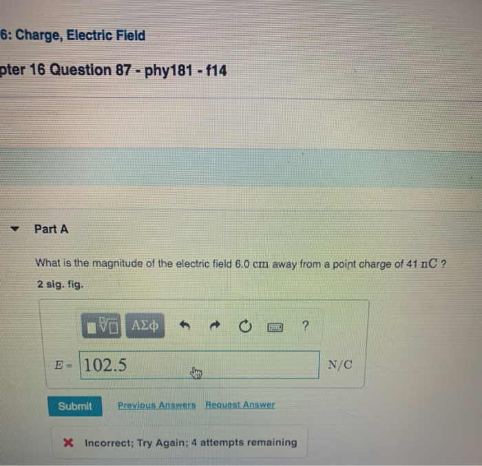 Solved 6: Charge, Electric Field pter 16 Question 87 - | Chegg.com