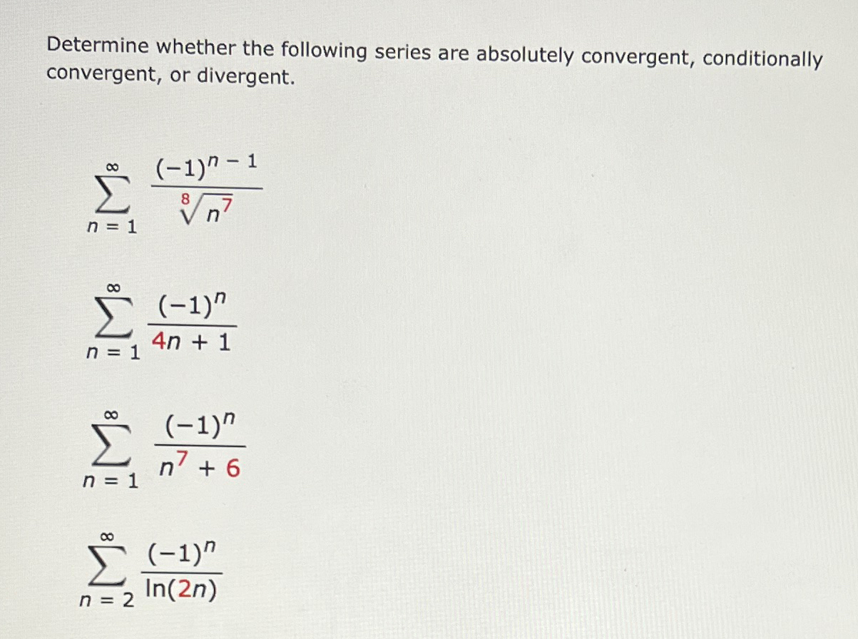 Determine whether the following series are absolutely | Chegg.com