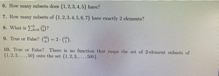 Solved 6. How many subsets does {1,2,3,4,5} have? 7. How | Chegg.com