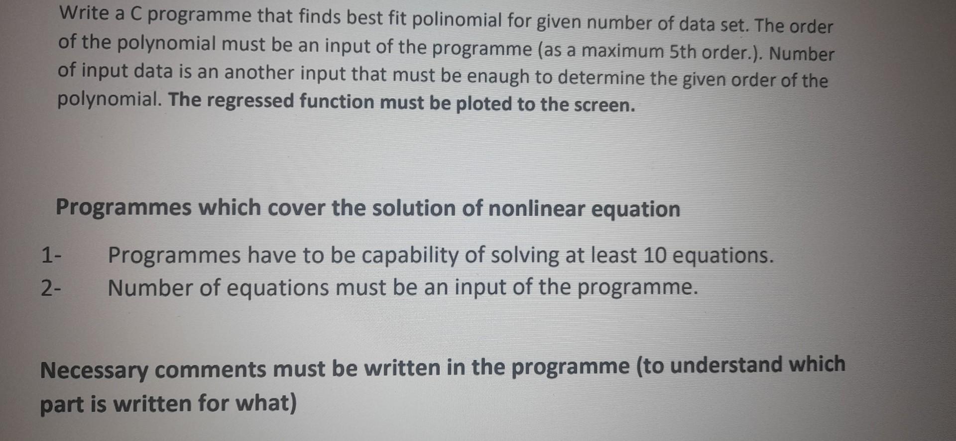 Solved Write a C programme that finds best fit polinomial | Chegg.com