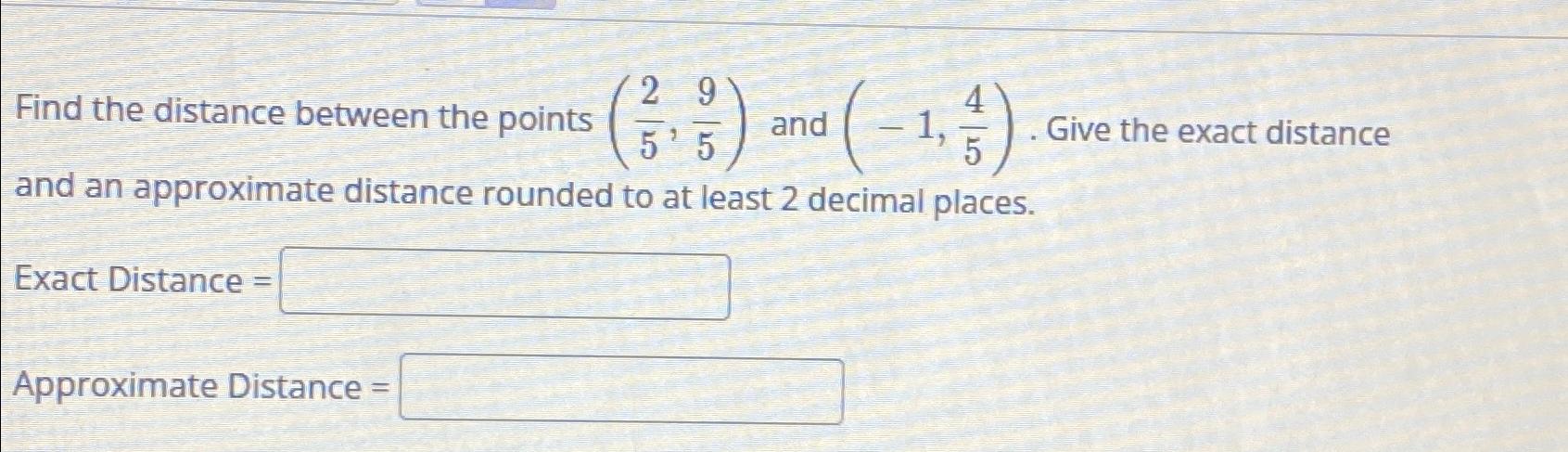 Solved Find the distance between the points (25,95) ﻿and | Chegg.com