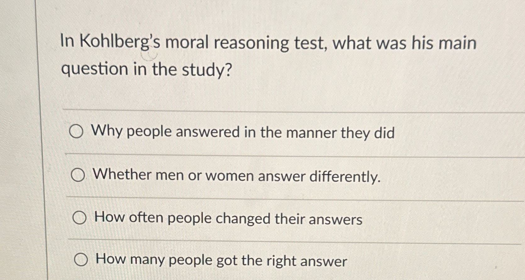 Solved In Kohlberg's moral reasoning test, what was his main | Chegg.com
