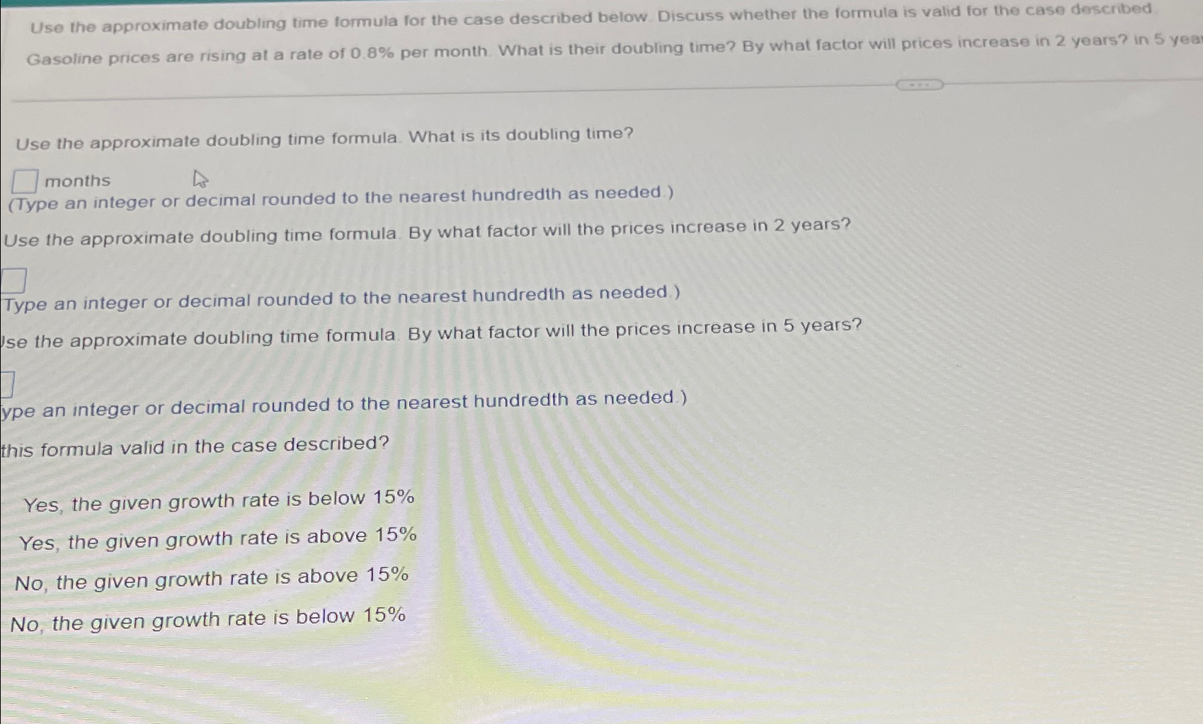 Solved Use the approximate doubling time formula for the | Chegg.com