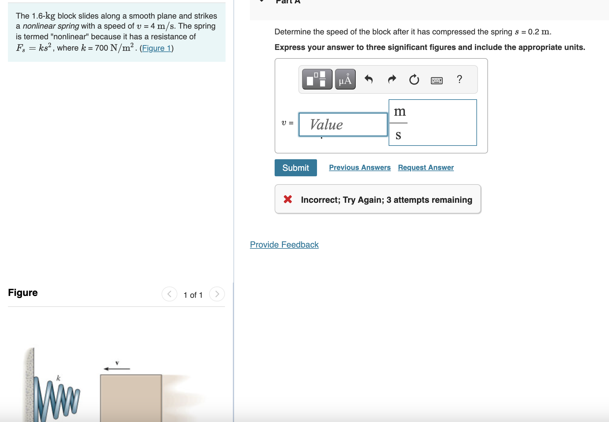 Solved The 1.6-kg ﻿block slides along a smooth plane and | Chegg.com