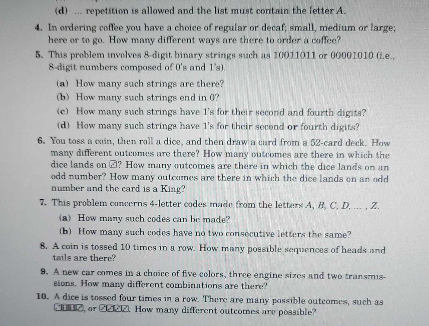 Solved (d) ... repetition is allowed and the list must | Chegg.com