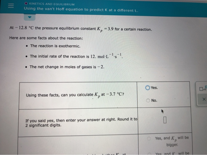 Solved - KINETICS AND EQUILIBRIUM Using the van't Hoff | Chegg.com