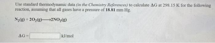 Solved Use standard thermodynamic data (in the Chemistry | Chegg.com