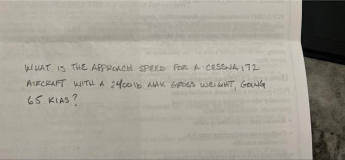Solved WHAT IS THE APPROACH SPEED FOR A CESSNA 172 AIRCRAFT | Chegg.com