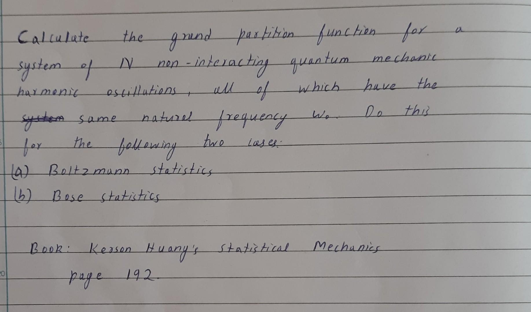 Solved Calculate the gnend partition function for a system | Chegg.com