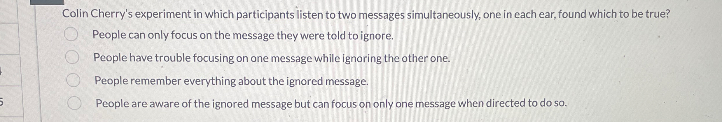 Solved Colin Cherry's experiment in which participants | Chegg.com