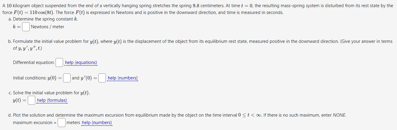 Solved A 10 ﻿kilogram object suspended from the end of a | Chegg.com