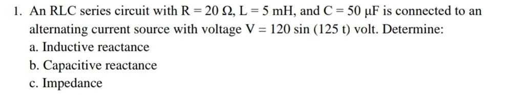Solved An RLC series circuit with R = 20 Ω, L = 5 mH, and C | Chegg.com