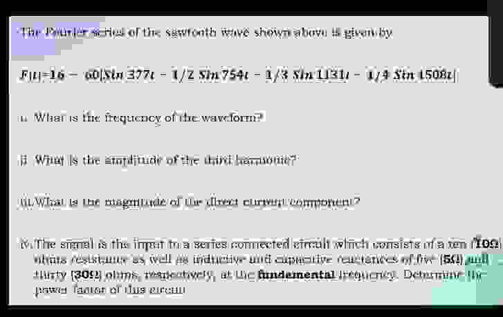 Solved the fourier series of the sawtooth wave shown is | Chegg.com