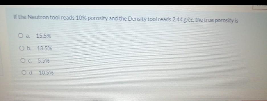 Solved One of the following porosity tools needs calibration | Chegg.com