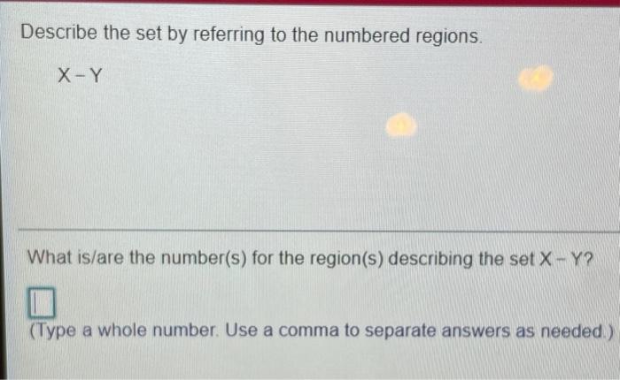 Solved Describe the set by referring to the numbered | Chegg.com