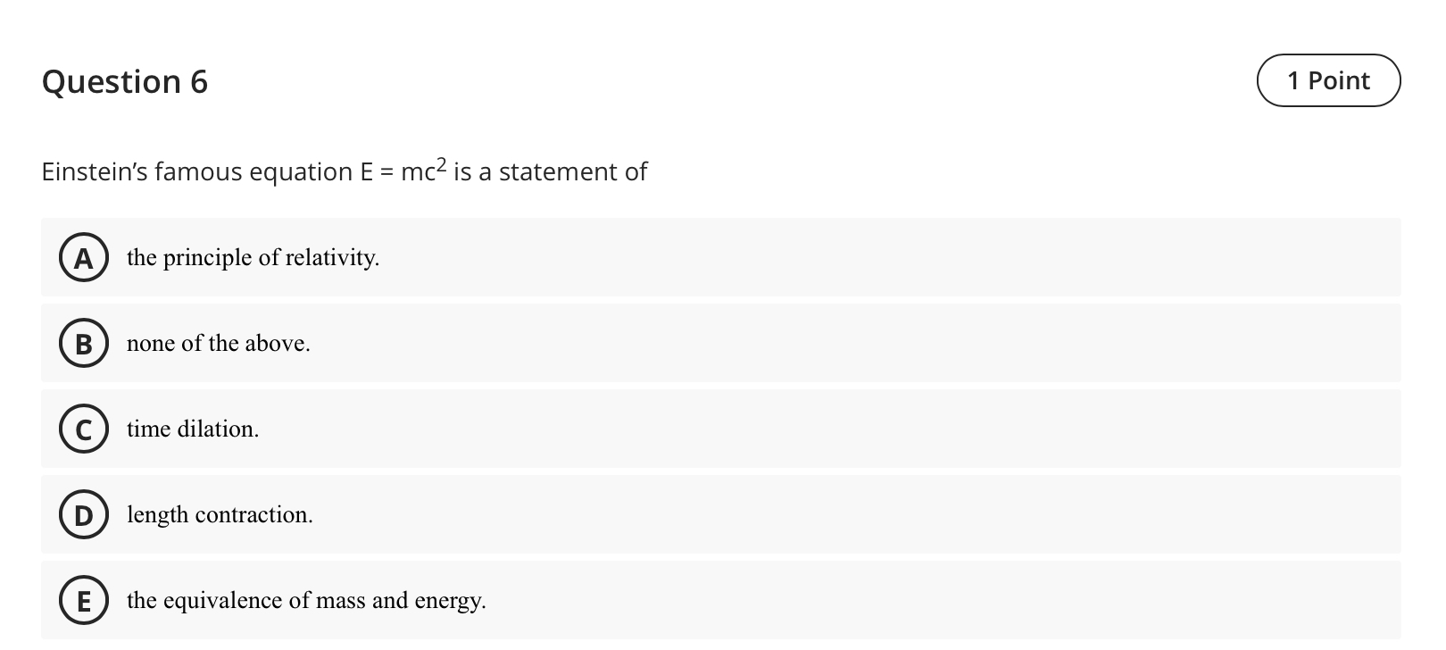 Solved Question 61 ﻿PointEinstein's famous equation E=mc2 | Chegg.com