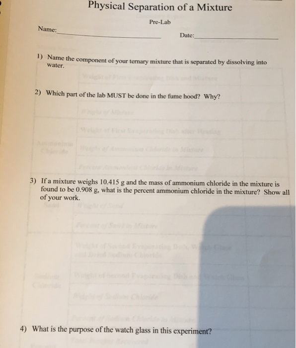 Physical Separation of a Mixture Pre-Lab Name: Date: | Chegg.com