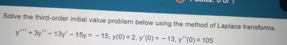 Solved Solve the third-order initial value problem below | Chegg.com