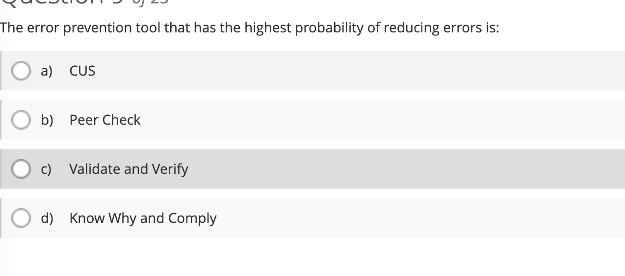 Solved The error prevention tool that has the highest | Chegg.com