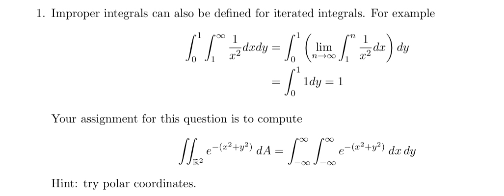 Solved How to solve Improper integrals can also be defined | Chegg.com