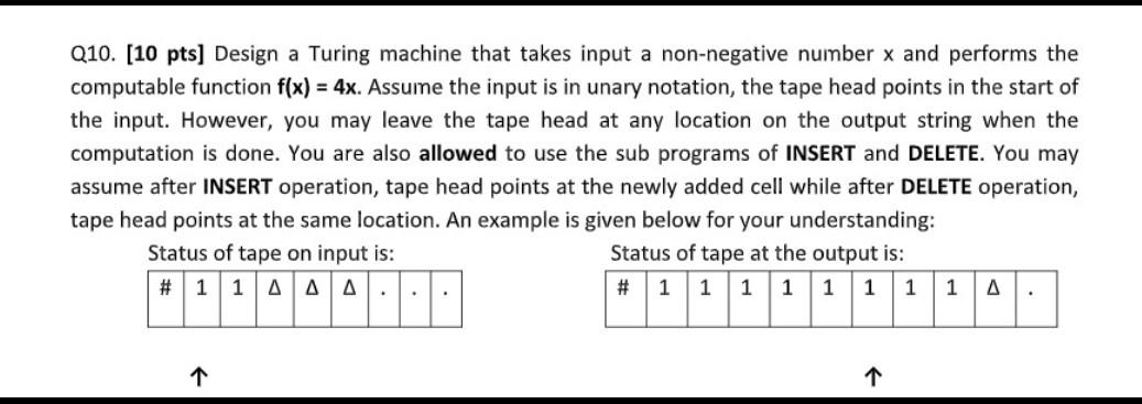 Solved Q10. [10 pts] Design a Turing machine that takes | Chegg.com