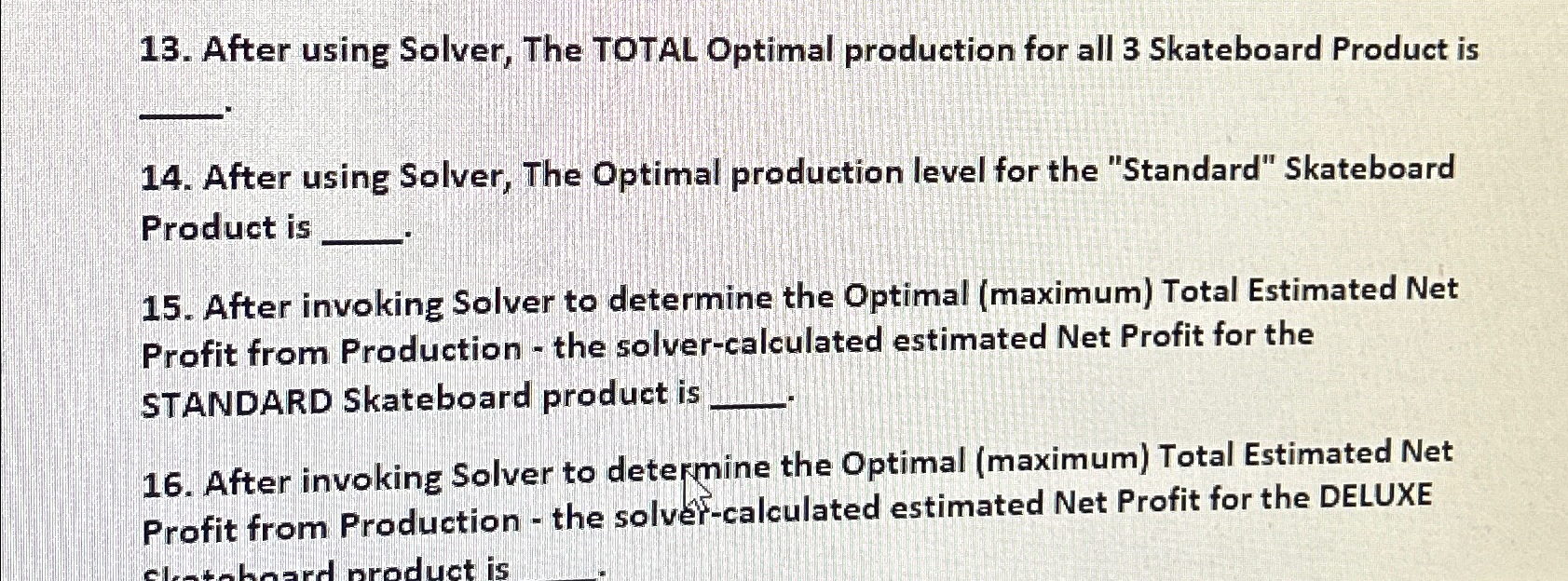 Solved After using Solver, The TOTAL Optimal production for | Chegg.com