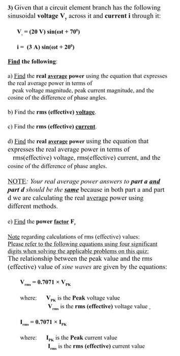 Solved 3) Given that a circuit element branch has the | Chegg.com