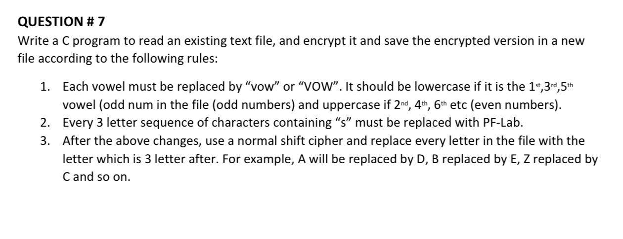 Solved QUESTION # 7Write a C program to read an existing | Chegg.com