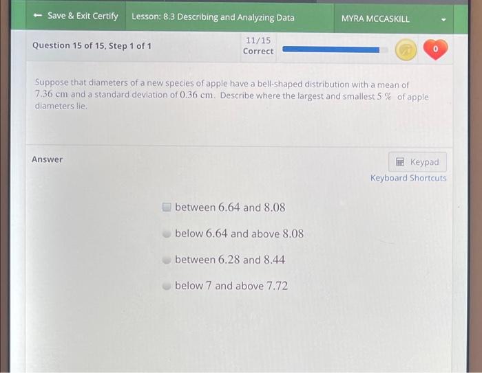 Solved Save & Exit Certify Lesson: 8.3 Describing and | Chegg.com