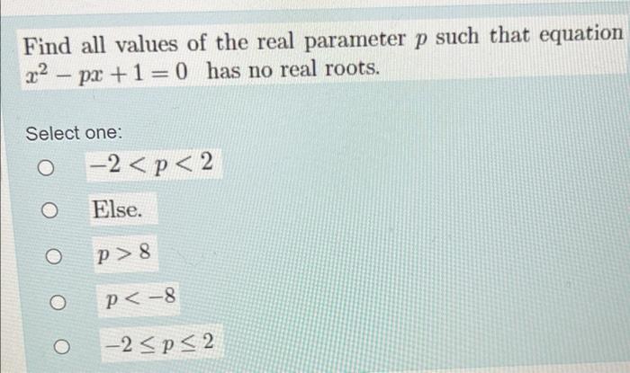Solved Find all values of the real parameter p such that | Chegg.com